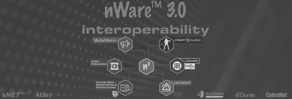 MediaMatrix® Introduces nWare™ 3.0 Software Update, Raising the Bar ...