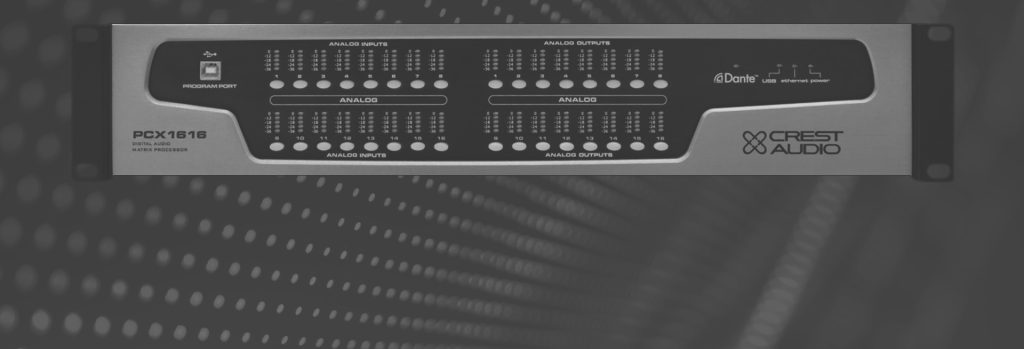 Crest Audio® Debuts the PCX™ 1616 Digital Audio Matrix Processor – Peavey Commercial Audio
